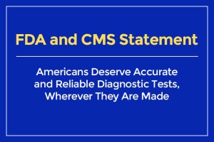 FDA And CMS Statement: Americans Deserve Accurate And Reliable ...